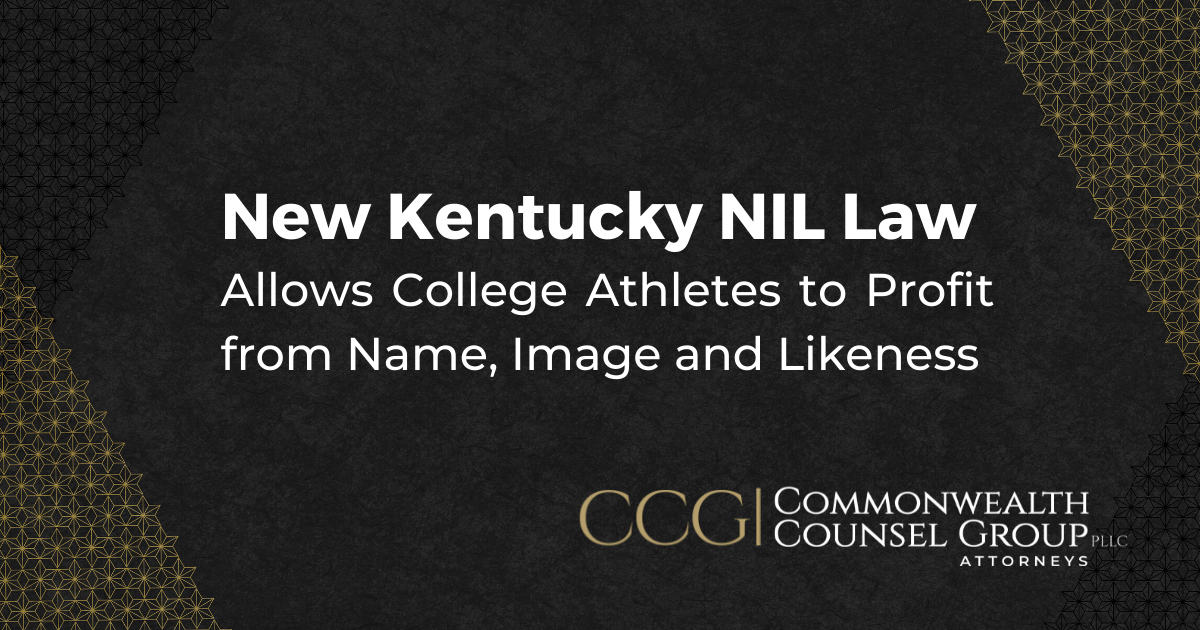 Kentucky NIL Law Allows College Athletes to Profit from Name, Image ...